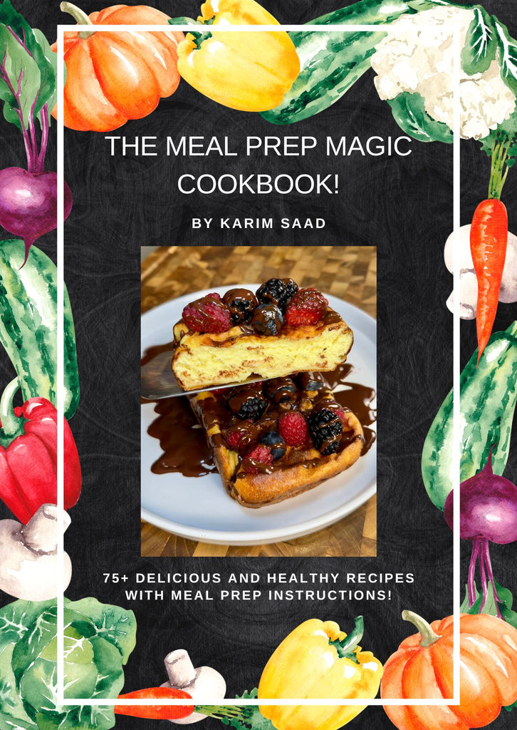 The Meal Prep Magic Cookbook Ice Karim Cooks